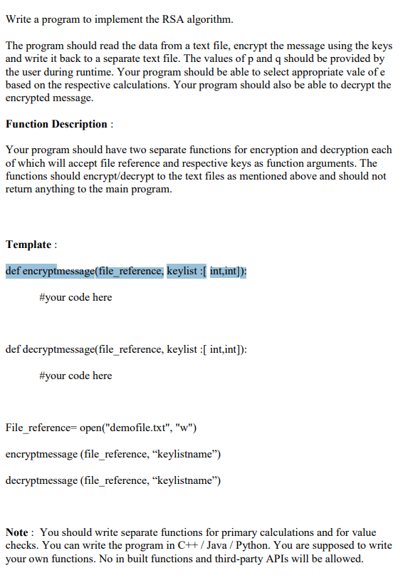 Write a program to implement the RSA algorithm. The | Chegg.com