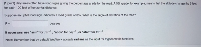 Solved (1 point Hilly areas often have road signs giving the | Chegg.com