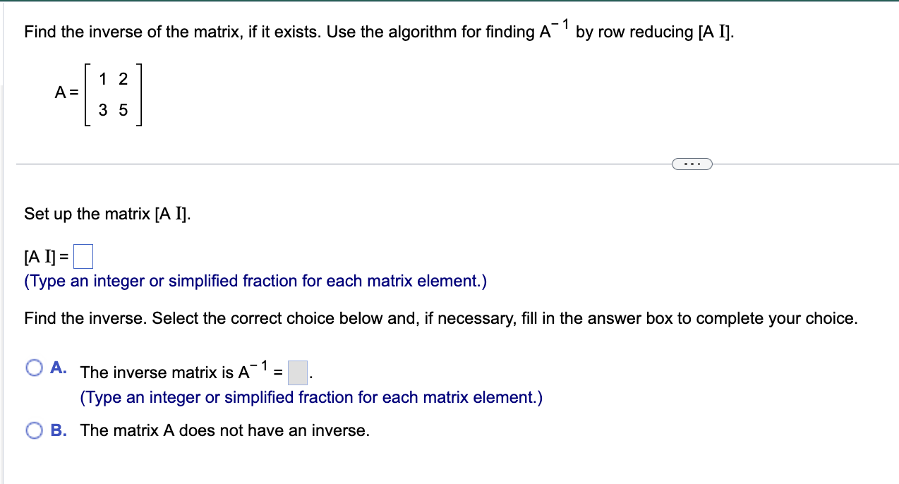 Solved Find the inverse of the matrix, if it exists. Use the | Chegg.com