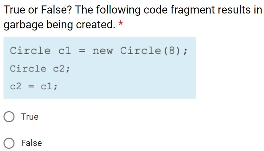 Solved True or False? The following code fragment results | Chegg.com