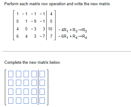 Solved Perform each matrix row operation and write the new | Chegg.com