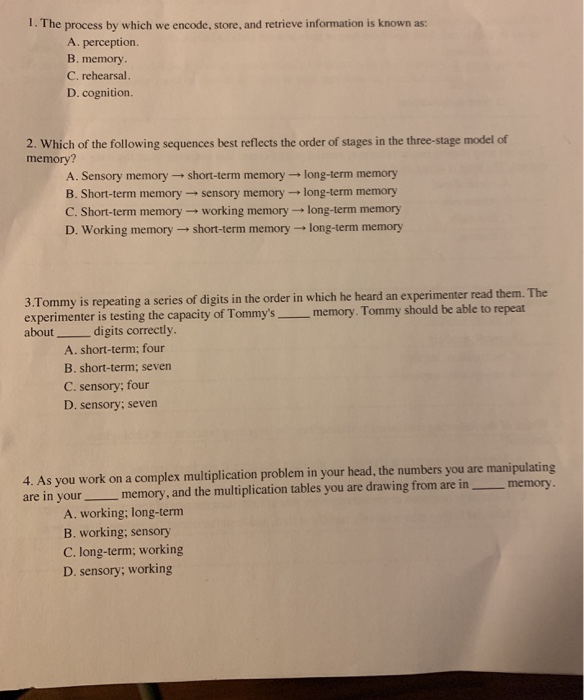 Solved 1. The process by which we encode, store, and | Chegg.com