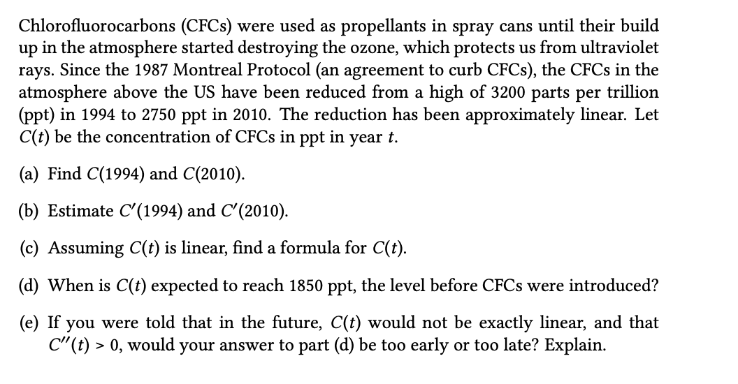 Solved Chlorofluorocarbons (CFCs) were used as propellants | Chegg.com