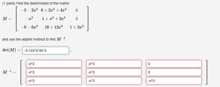 Solved (1 point) Find the determinant of the matrix 3-2.r3 | Chegg.com