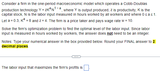 Solved Consider a firm in the one-period macroeconomic model | Chegg.com