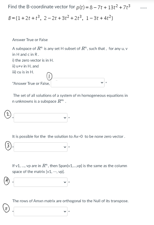Solved Find the B-coordinate vector for p(t)=8−7t+13t2+7t3 | Chegg.com