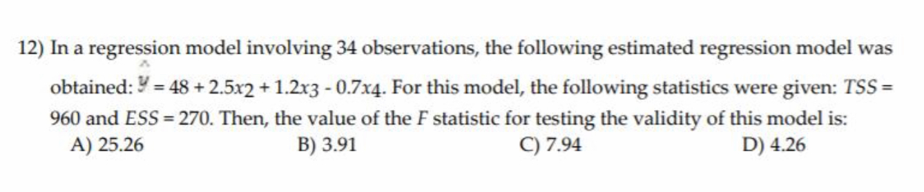 Solved 12) In a regression model involving 34 observations, | Chegg.com