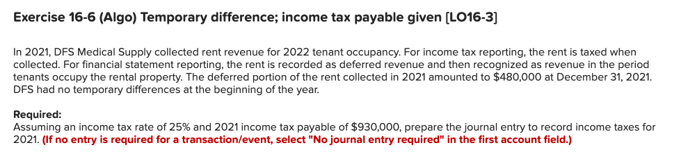 Solved Exercise 16-6 (Algo) Temporary difference; income tax | Chegg.com