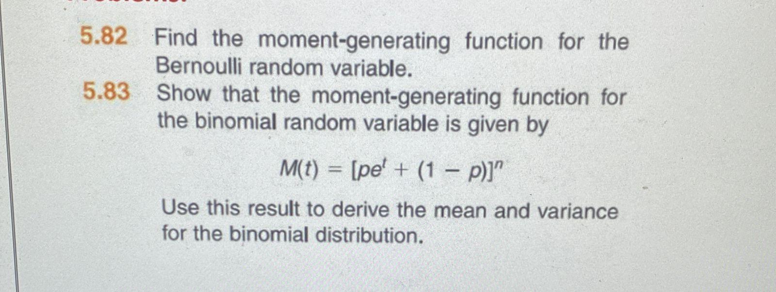 Solved 5.82 Find the moment-generating function for | Chegg.com