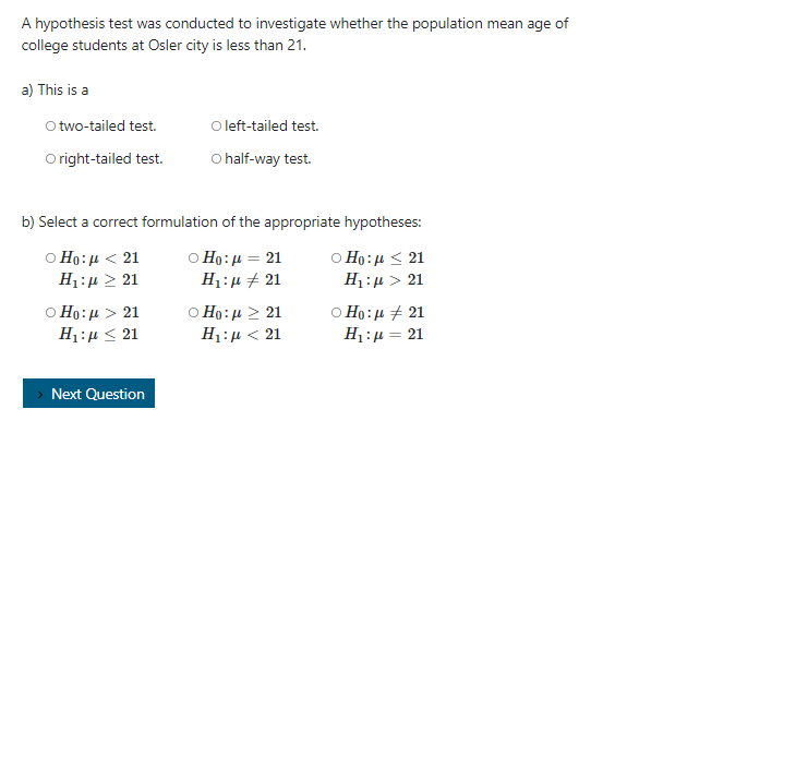 Solved A Hypothesis Test Was Conducted To Investigate