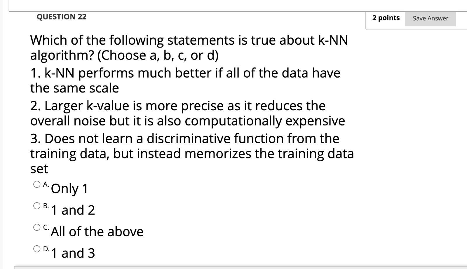 Solved QUESTION 22 2 points Save Answer 1 Which of the | Chegg.com