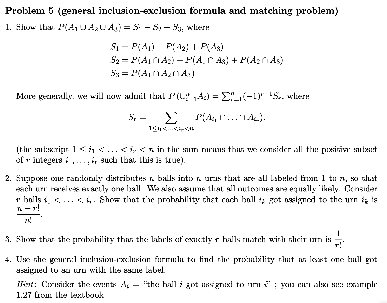 Solved Problem 5 (general inclusion-exclusion formula and | Chegg.com