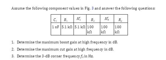 Assume the following component values in Fig. 3 and | Chegg.com