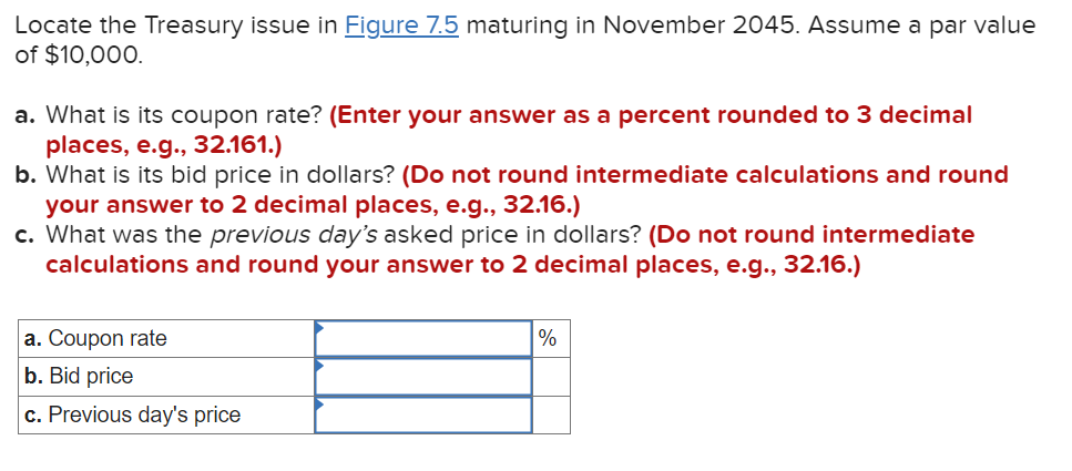 Solved Locate the Treasury issue in Figure 7.5 maturing in | Chegg.com