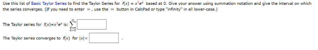 Solved Use this list of Basic Taylor Series to find the | Chegg.com