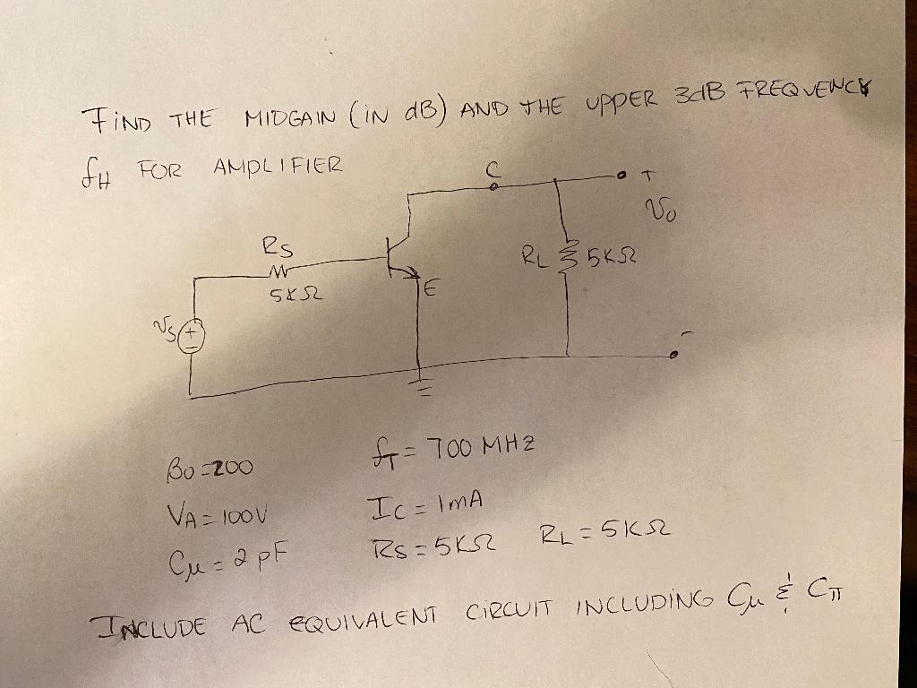 Solved T FIND THE MIDGAIN (in dB) AND THE Upper 3dB | Chegg.com