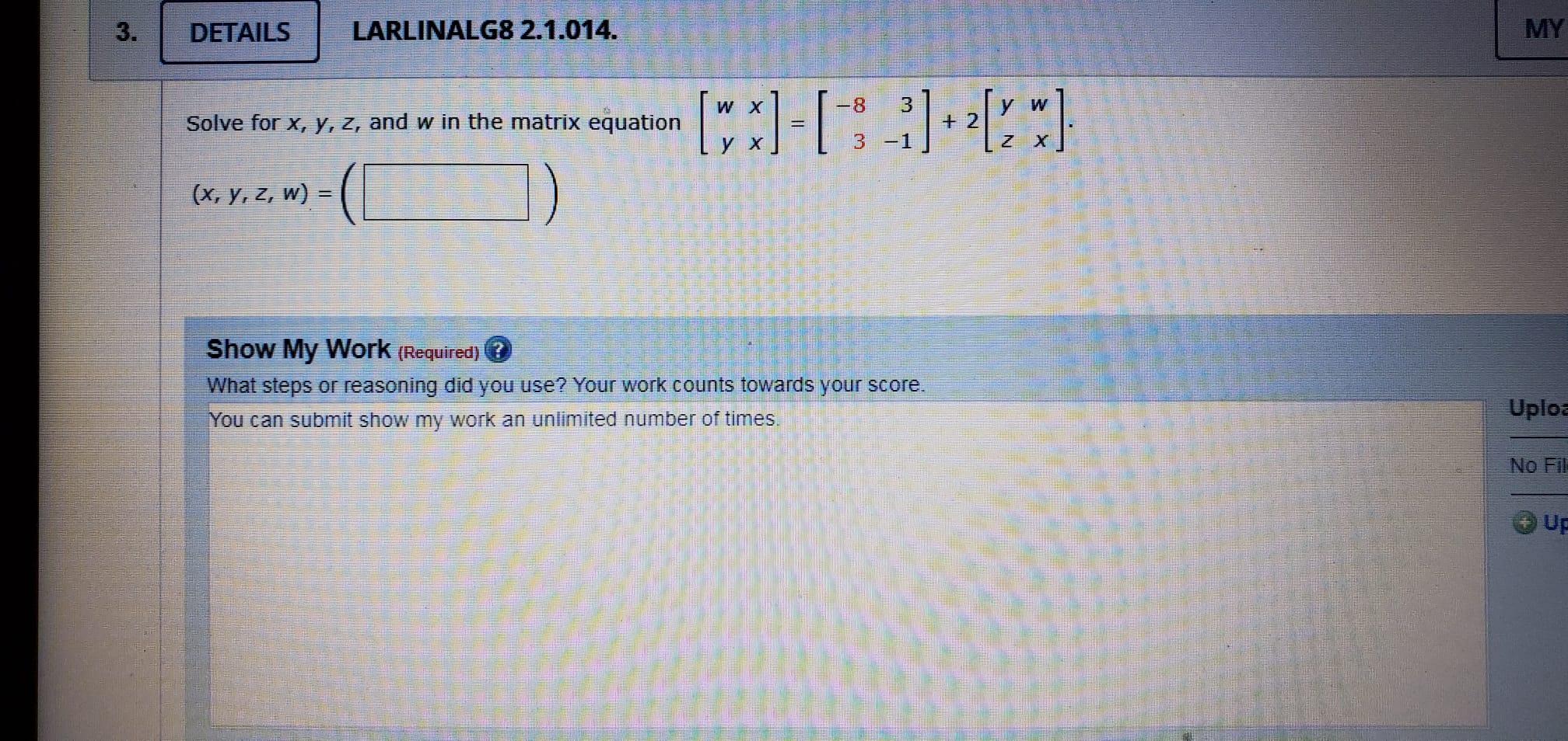 Solved 3. DETAILS LARLINALG8 2.1.014. MY W X -8 Solve for x, | Chegg.com