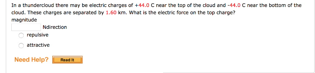 Solved In a thundercloud there may be electric charges of | Chegg.com