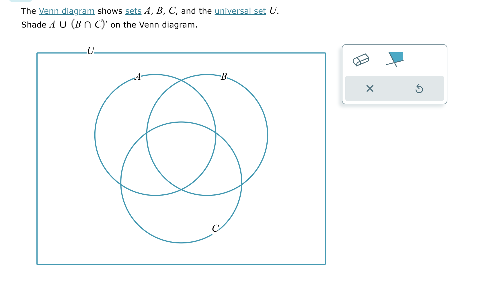 Solved The Venn diagram shows sets A,B,C, ﻿and the universal | Chegg.com