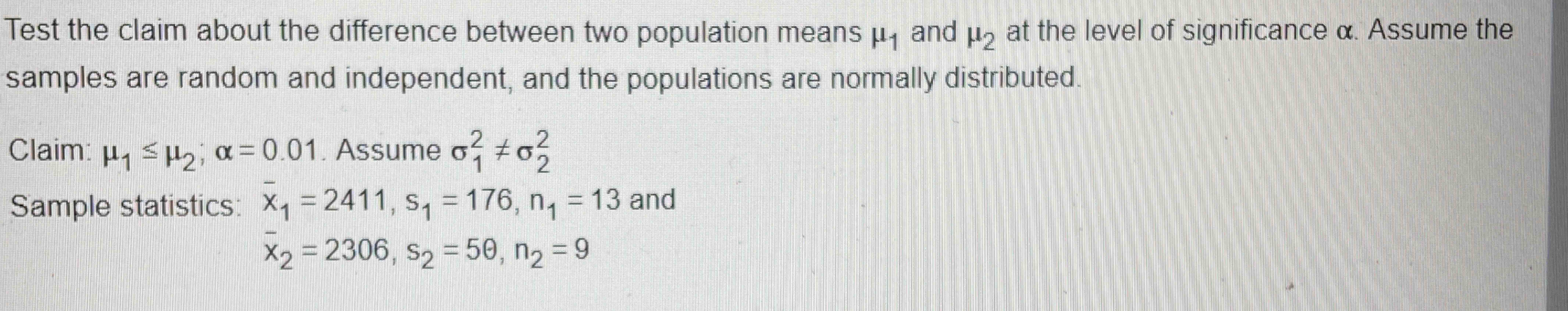 Solved Test the claim about the difference between two | Chegg.com