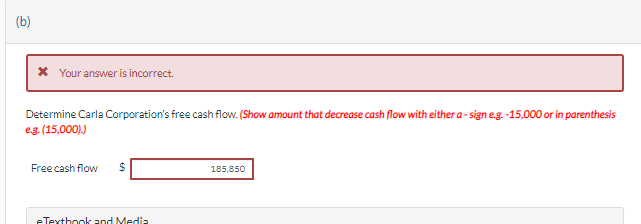 Solved Determine Carla Corporation's free cash flow. (Show | Chegg.com