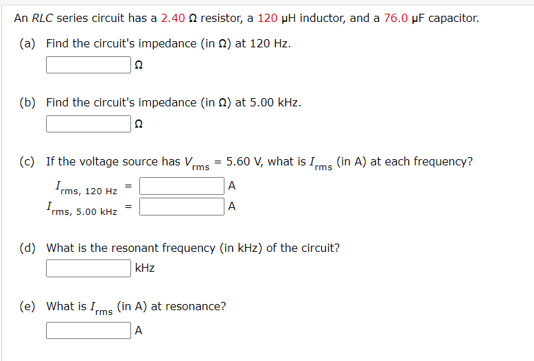 Solved An RLC series circuit has a 2.40 2 resistor, a 120 uH | Chegg.com