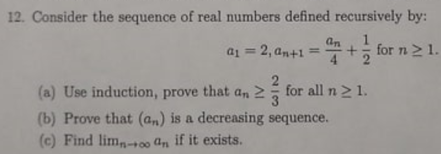 Solved 12. Consider the sequence of real numbers defined | Chegg.com