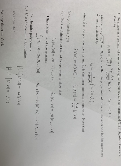 Solved 1. For a harmonic oscillator of mass m and angular | Chegg.com