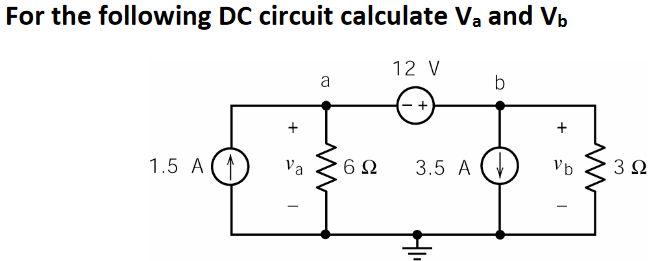 Solved For the following DC circuit calculate V₂ and Vb 1.5 | Chegg.com
