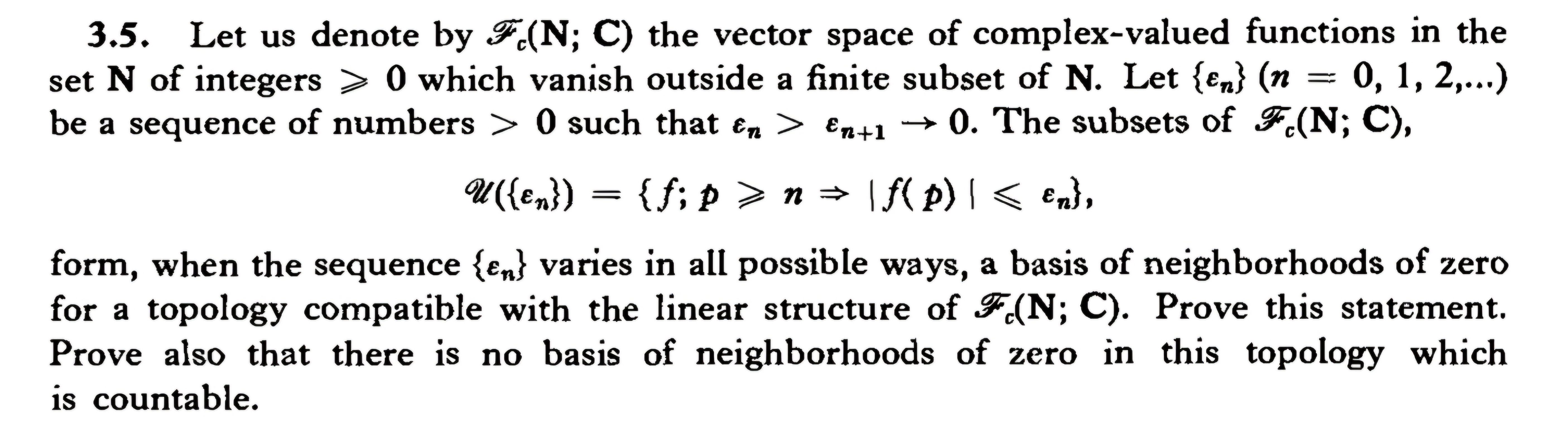 Solved 3.5. ﻿Let us ﻿denote by Fc(N;C) ﻿the vector space of | Chegg.com