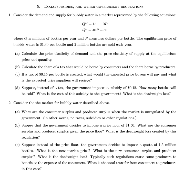 5. TAXES/SUBSIDIES, AND OTHER GOVERNMENT REGULATIONS | Chegg.com