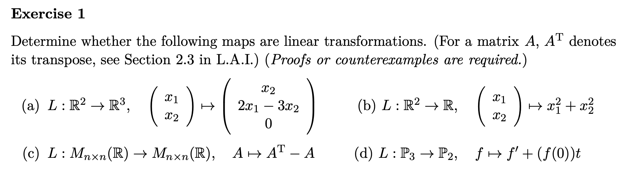 Solved Exercise 1 Determine whether the following maps are | Chegg.com