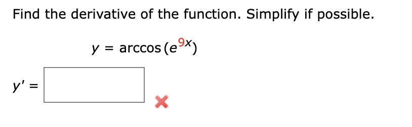 Solved Find the derivative of the function. Simplify if | Chegg.com