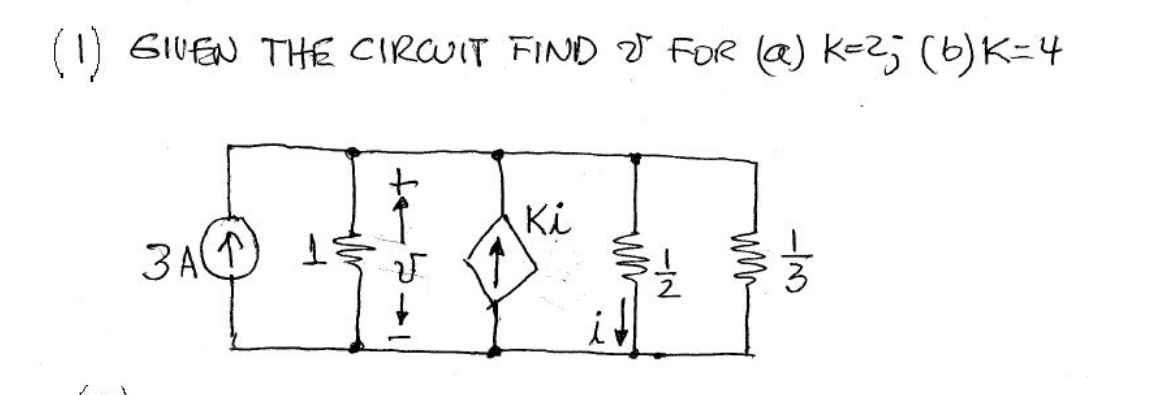 Solved 1 ﻿given The Circuit Find Vi For A K2 B K4 