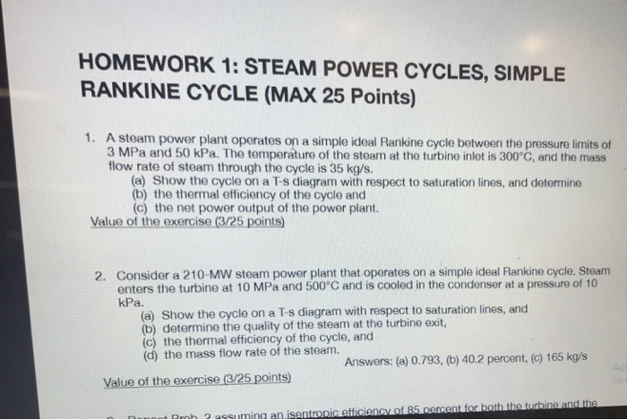 Solved HOMEWORK 1: STEAM POWER CYCLES, SIMPLE RANKINE CYCLE | Chegg.com