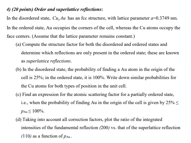 Solved 4) (20 points) Order and superlattice reflections: in | Chegg.com