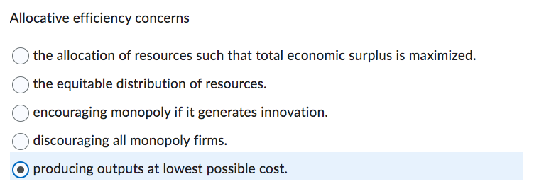 Solved Allocative efficiency concerns the allocation of | Chegg.com