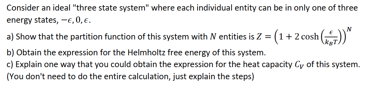 Solved Consider an ideal "three state system" where each | Chegg.com