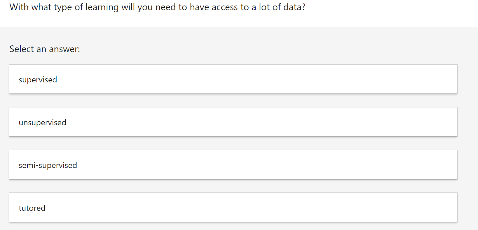 Solved With what type of learning will you need to have | Chegg.com
