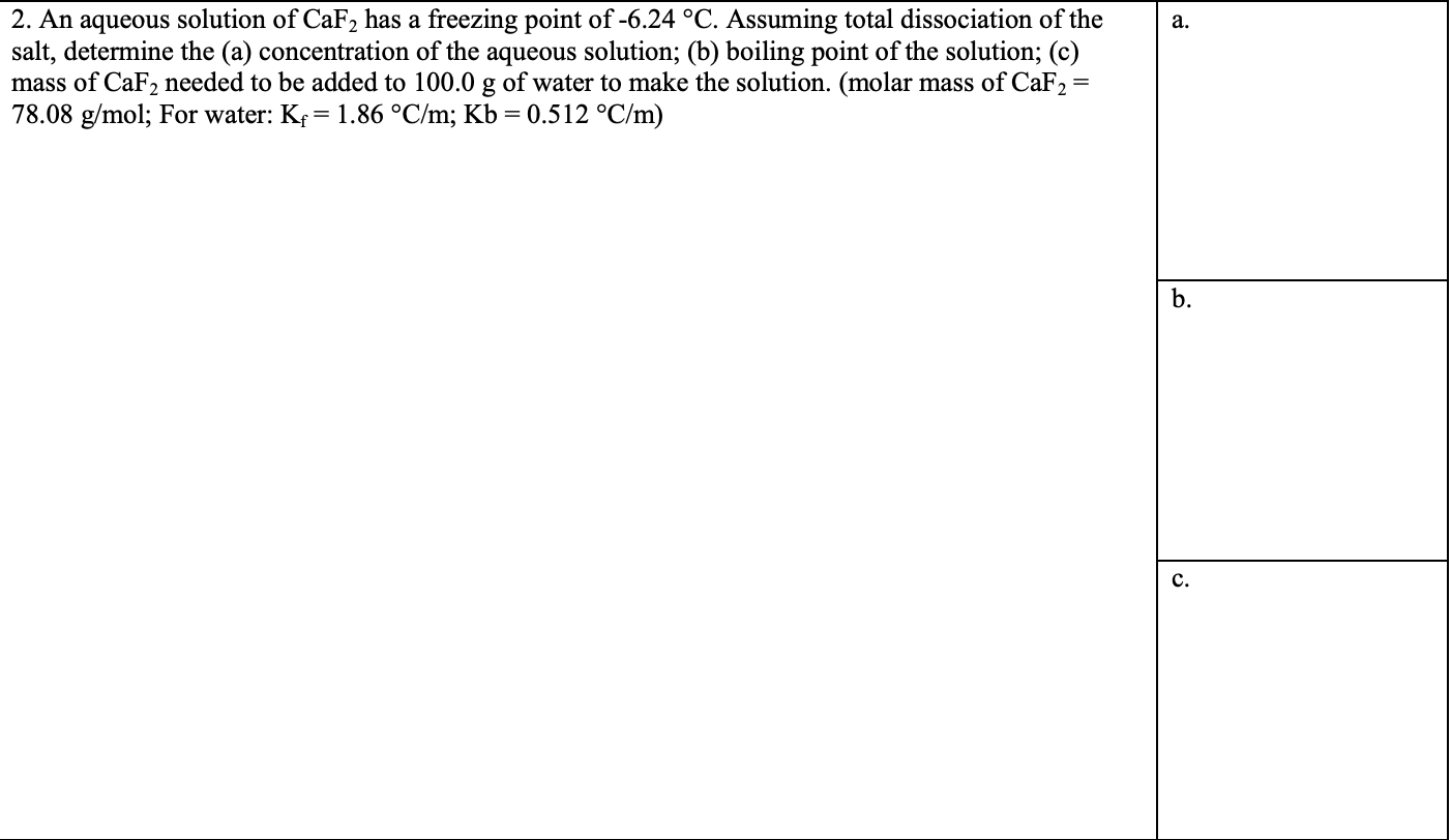 Solved a. 2. An aqueous solution of CaF2 has a freezing | Chegg.com