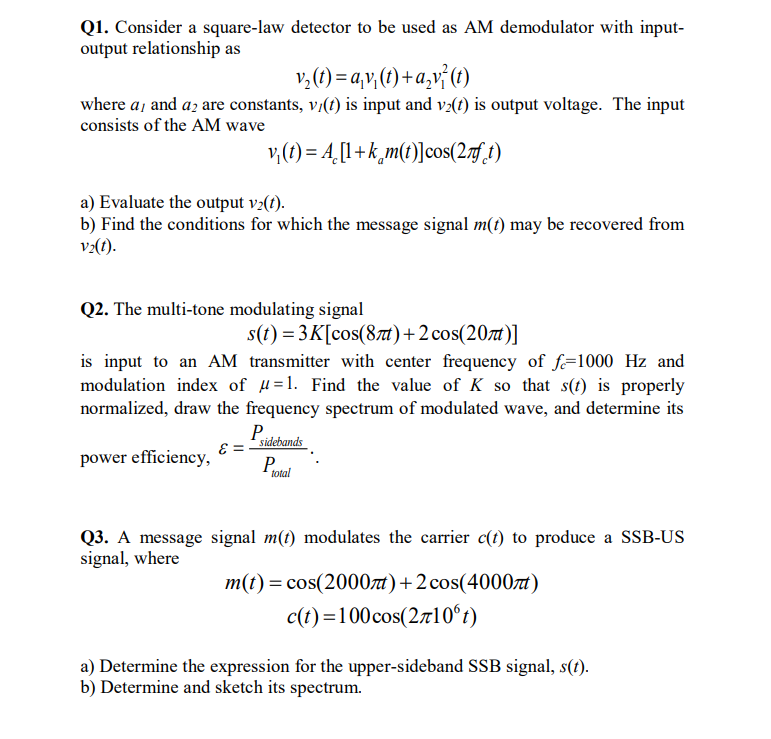 Solved Q1. Consider a square-law detector to be used as AM | Chegg.com