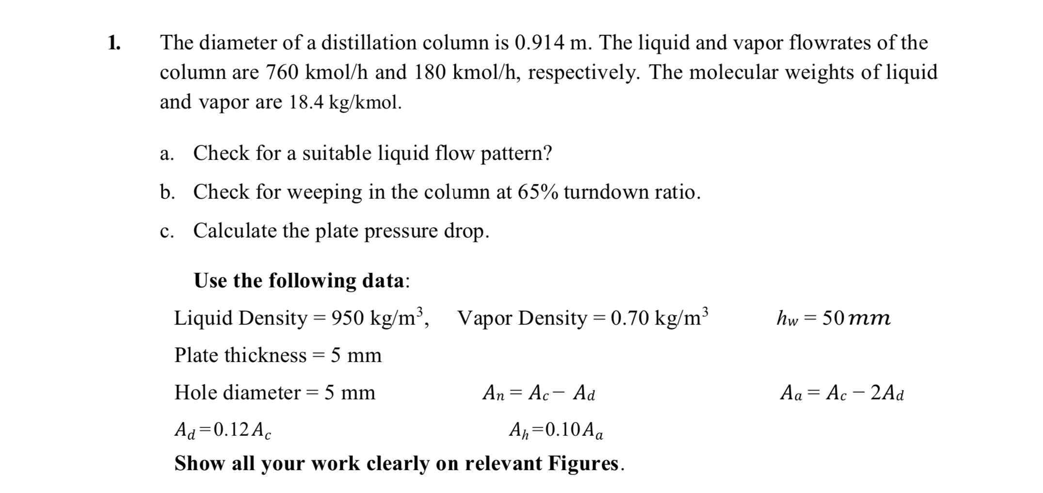 1. The diameter of a distillation column is 0.914 m. | Chegg.com