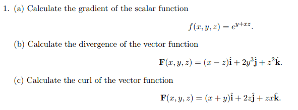 Solved (a) Calculate the gradient of the scalar function | Chegg.com
