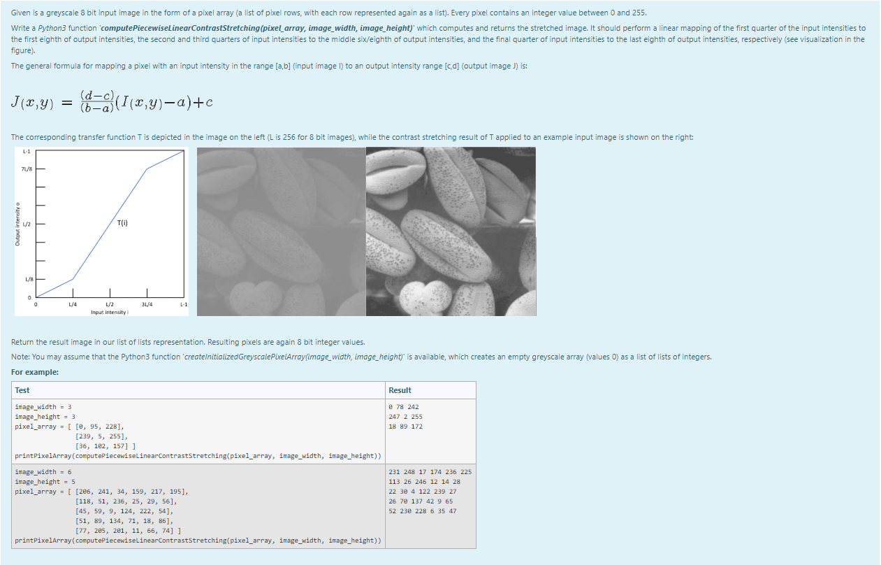 Solved Given is a greyscale 8 bit input image in the form of | Chegg.com