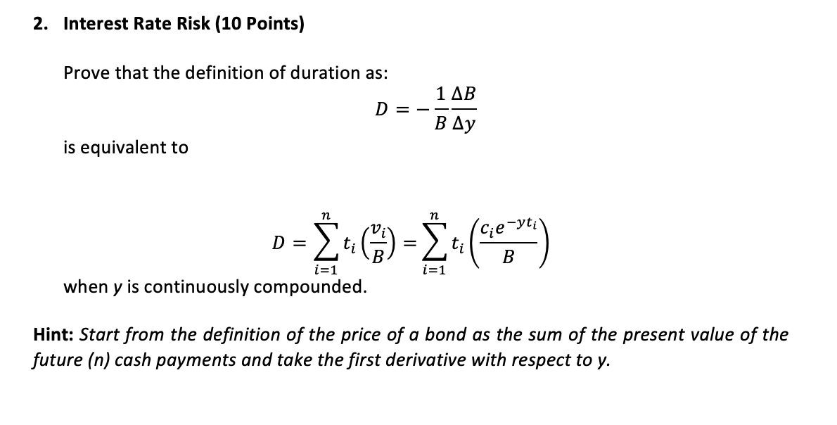 Solved 2. Interest Rate Risk (10 Points) Prove that the | Chegg.com