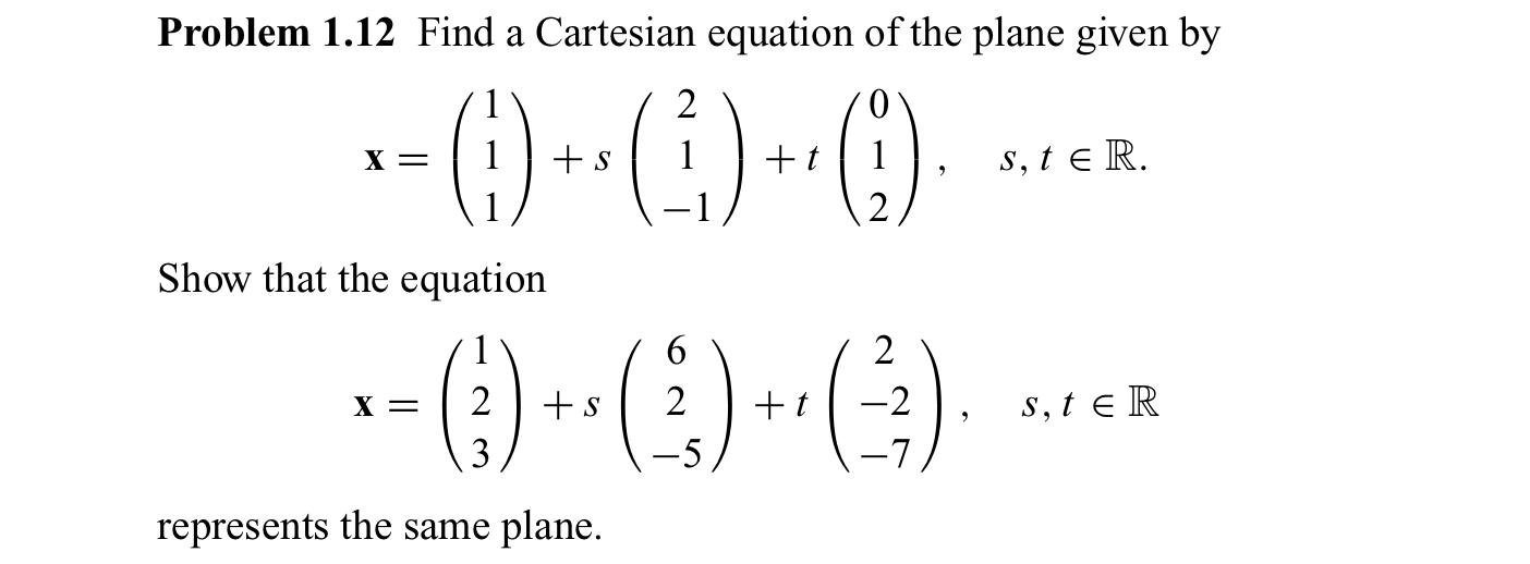 Solved Problem 1.12 Find a Cartesian equation of the plane | Chegg.com