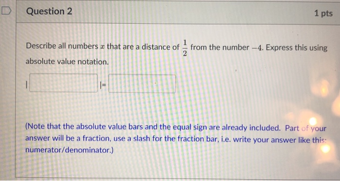 Solved D Question 2 1 pts Describe all numbers a that are a | Chegg.com