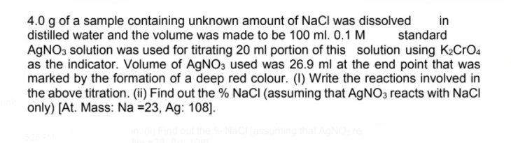 Solved 4.0 g of a sample containing unknown amount of NaCI | Chegg.com