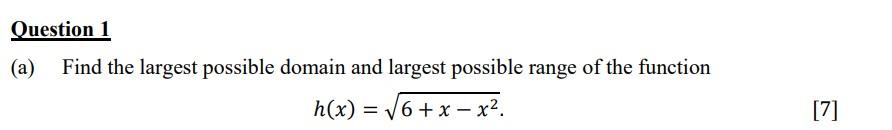 (a) Find the largest possible domain and largest | Chegg.com