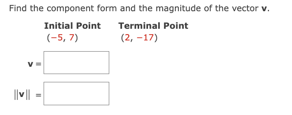 Solved Find the component form and the magnitude of the | Chegg.com